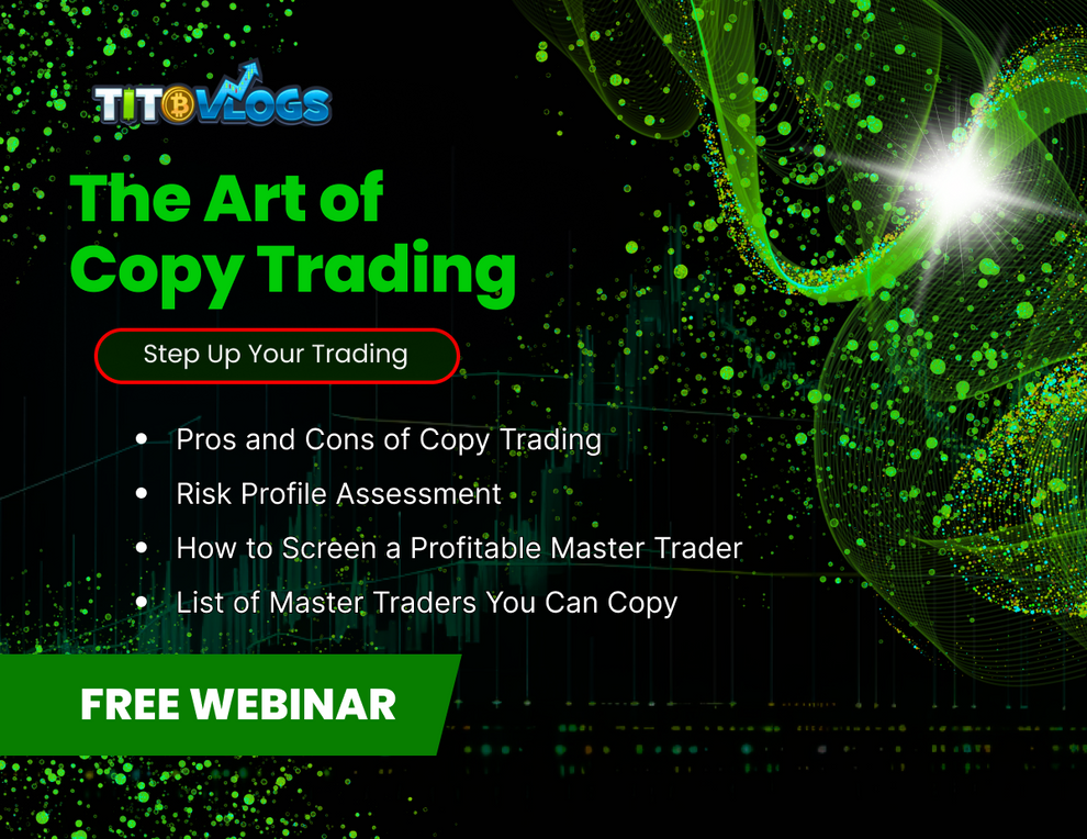 The Art of Copy Trading – TitoVlogs